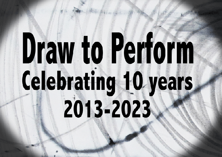 Draw to Perform | An International Community for Drawing Performance